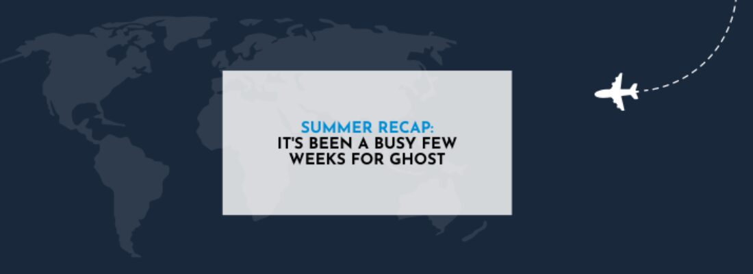 Ghost's Busy Summer! - Ghost Enterprises